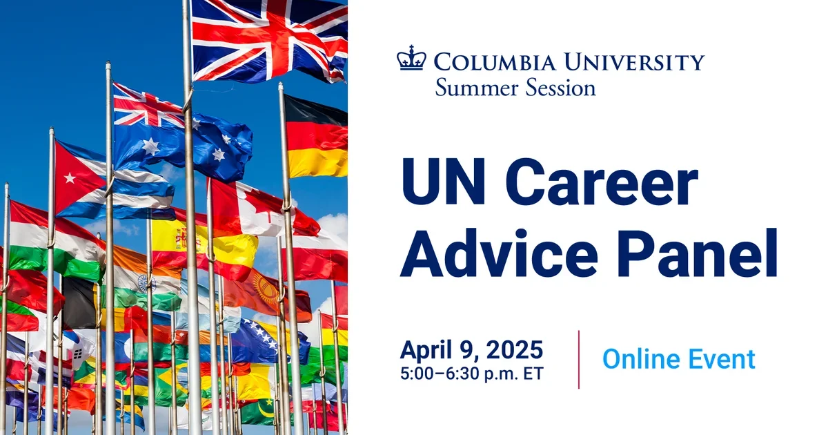 UN Career Advice Panel | Columbia University Summer Session